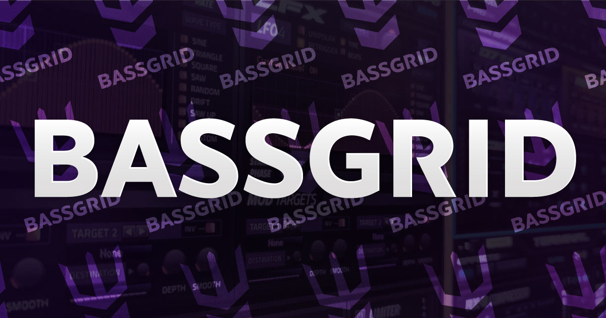 BASSGRID | Virtual Instruments, Effects & Rack Extensions
